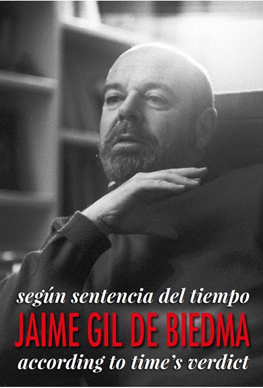 Jaime Gil de Biedma. Según sentencia del tiempo / According to time’s ...
