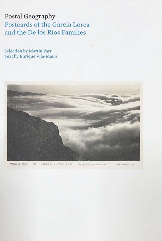 Postal Geography. Postcards of the García Lorca and De los Ríos ...
